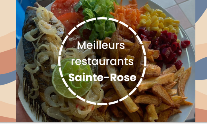 Les 5 meilleurs restaurants à Sainte-Rose Guadeloupe